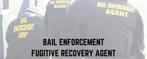 course Sec - Bail Enforcement / Fugitive Recovery